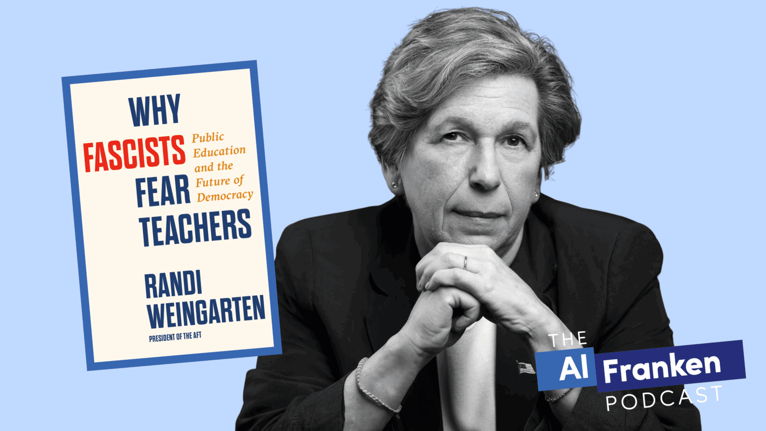 Randi Weingarten on Defending Our Public Education – AlFranken.com